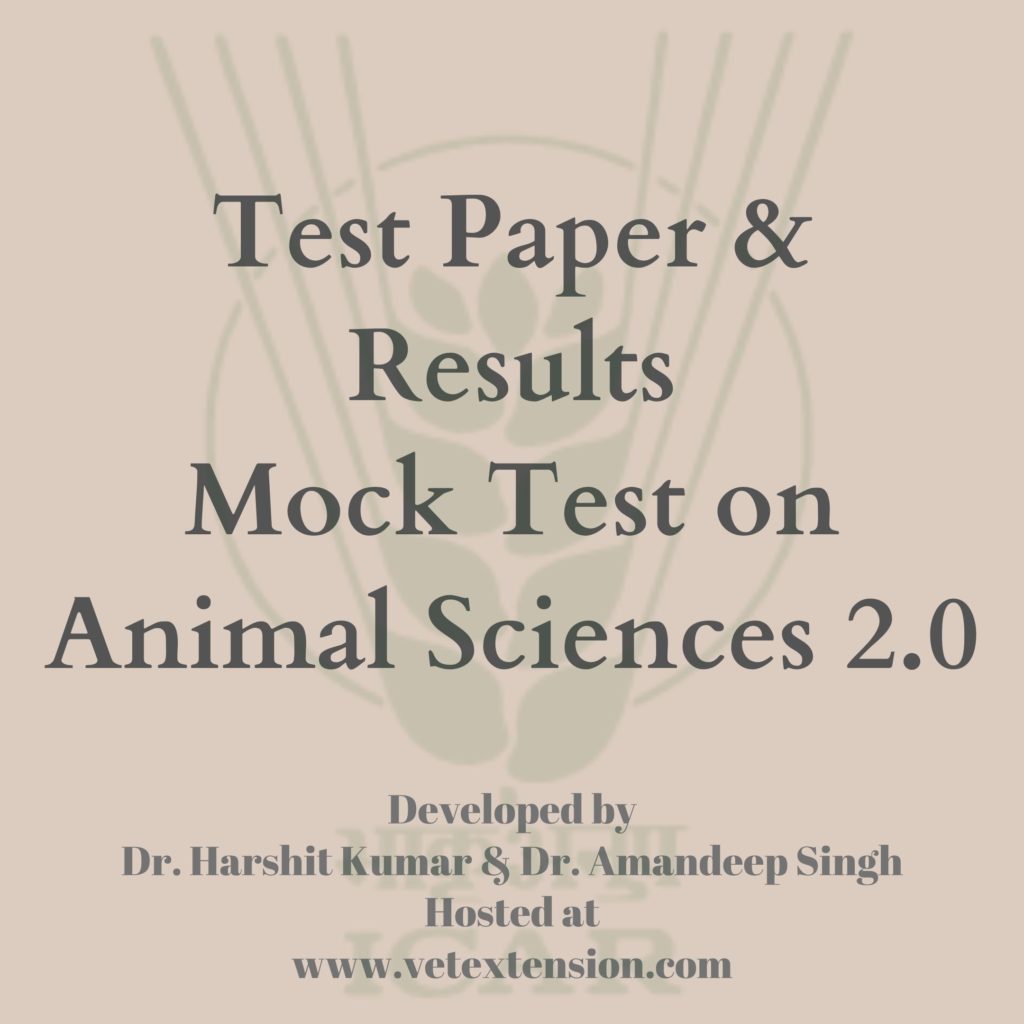 Test paper of mock test (ICAR-Animal Sciences 2.0) with answers and ...